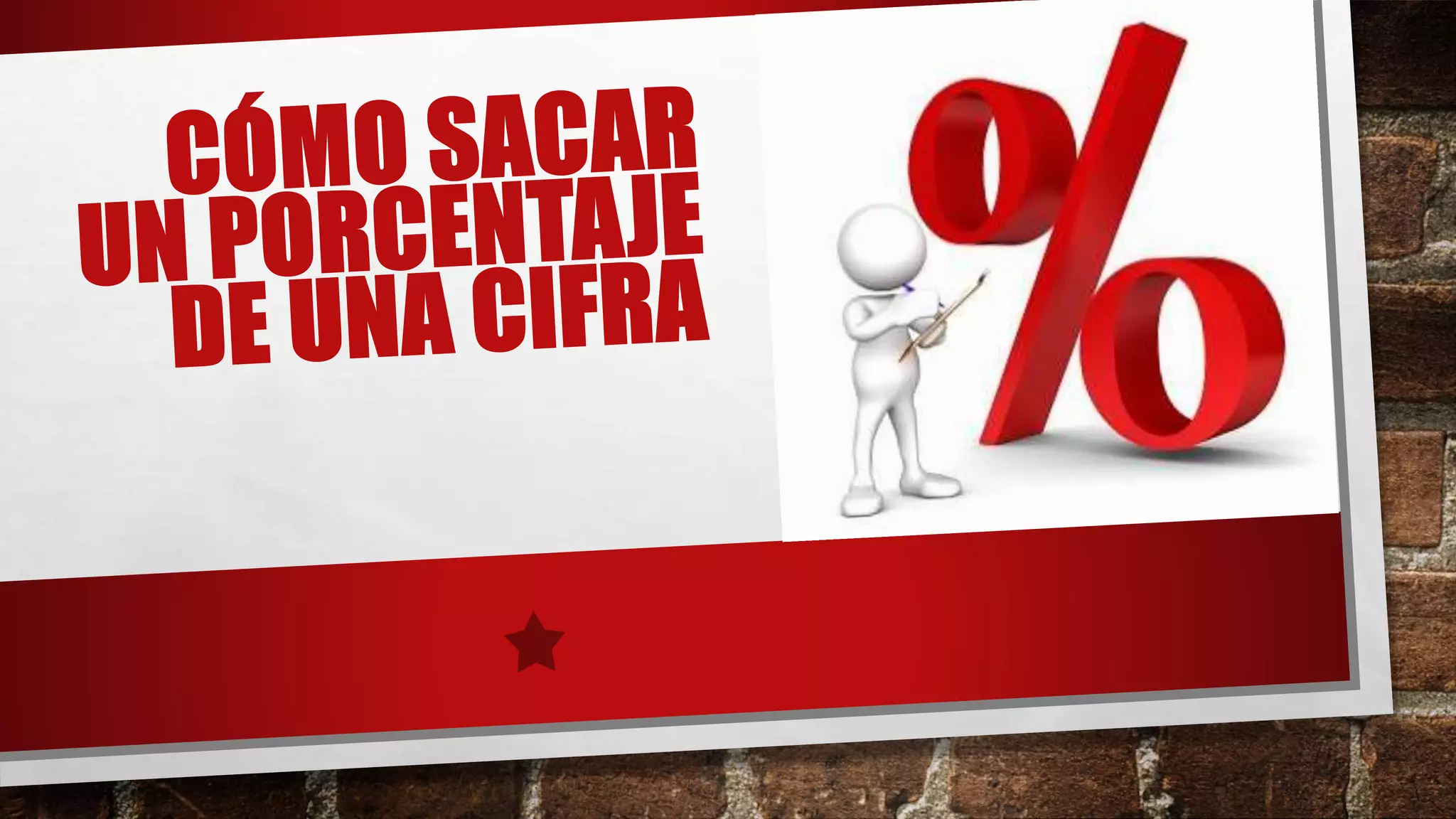 Como sacar un porcentaje de una cifra | PPT