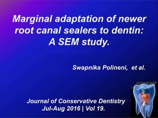 Marginal adaptation of newer RC sealers.pptx