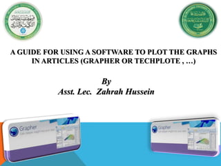 A GUIDE FOR USING A SOFTWARE TO PLOT THE GRAPHS IN ARTICLES ( GRAPHER ...