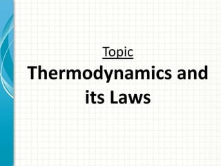 THERMODYNAMICS | PPTX