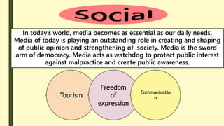 Opportunities, challenges, and power of media and information | PPT