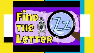 Letter Z z slideshow for ESL kids | PPTX