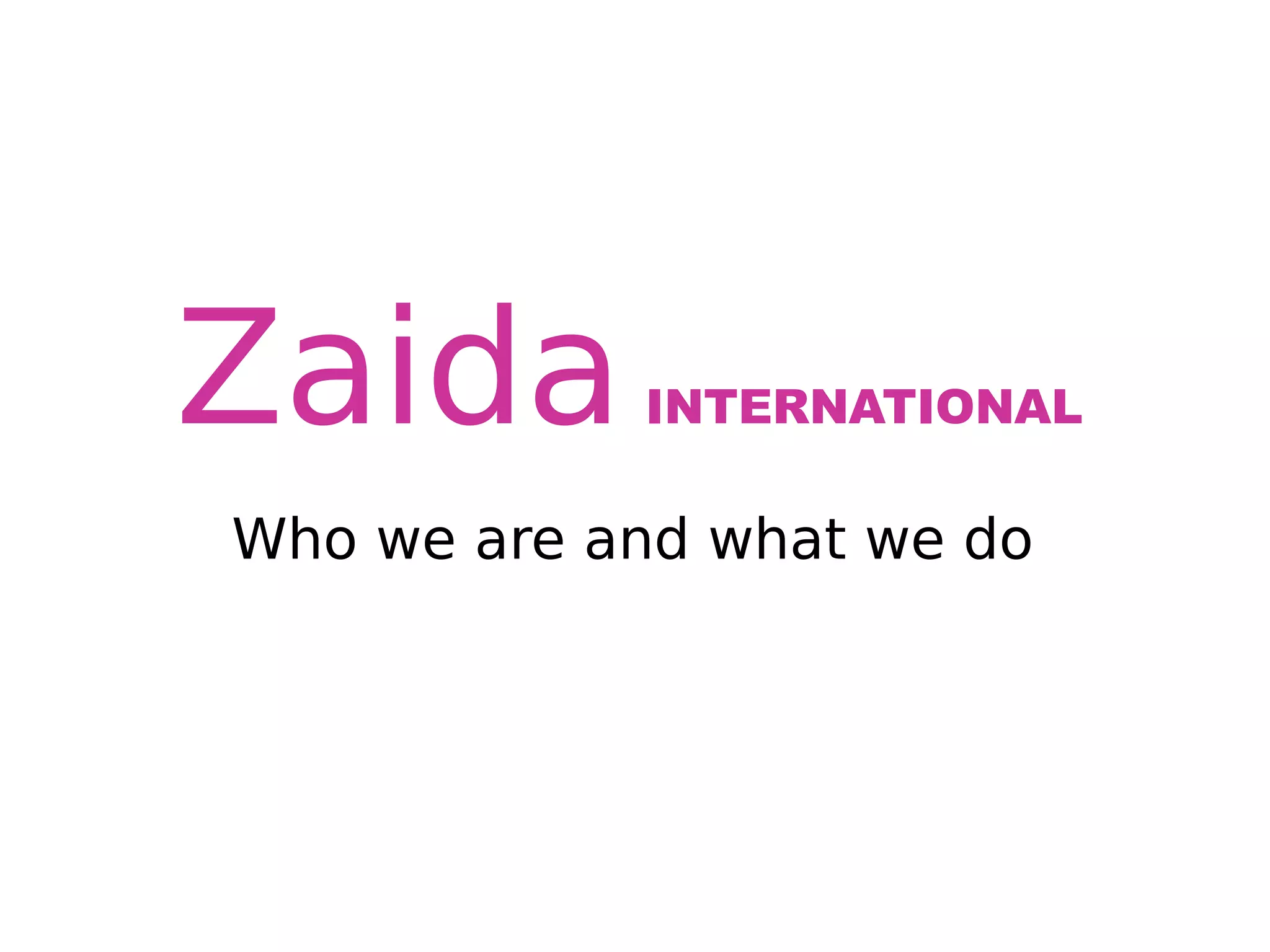 Zaida international presentation | PPT