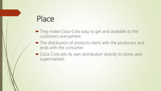 The Coca Cola Company | PPTX | Marketing and Advertising | Business