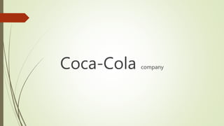 The Coca Cola Company | PPTX