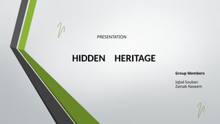 ZAINAB a hidden heritage in pakistan architecture | PPTX