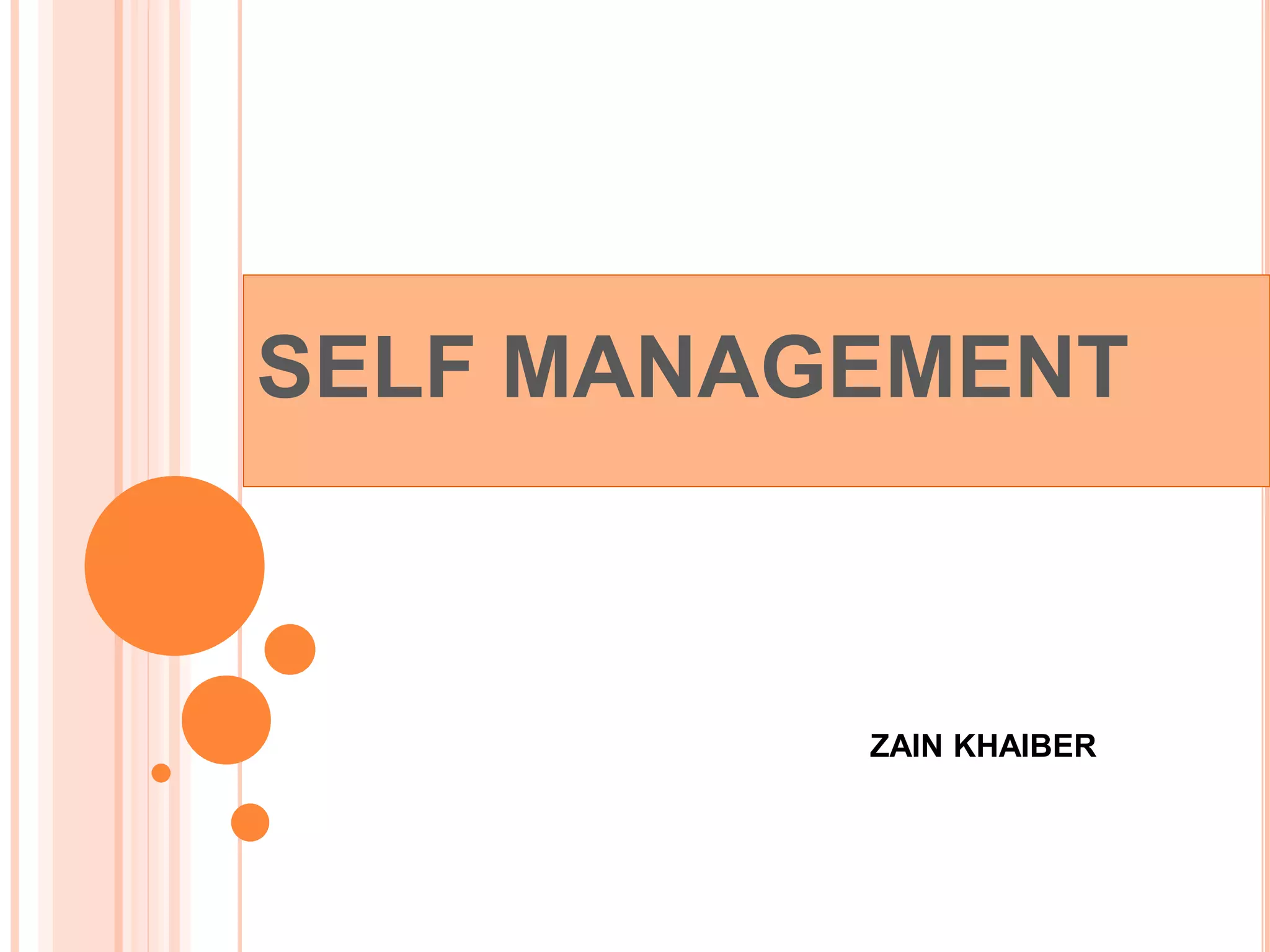 SELF MANAGEMENT | PPT