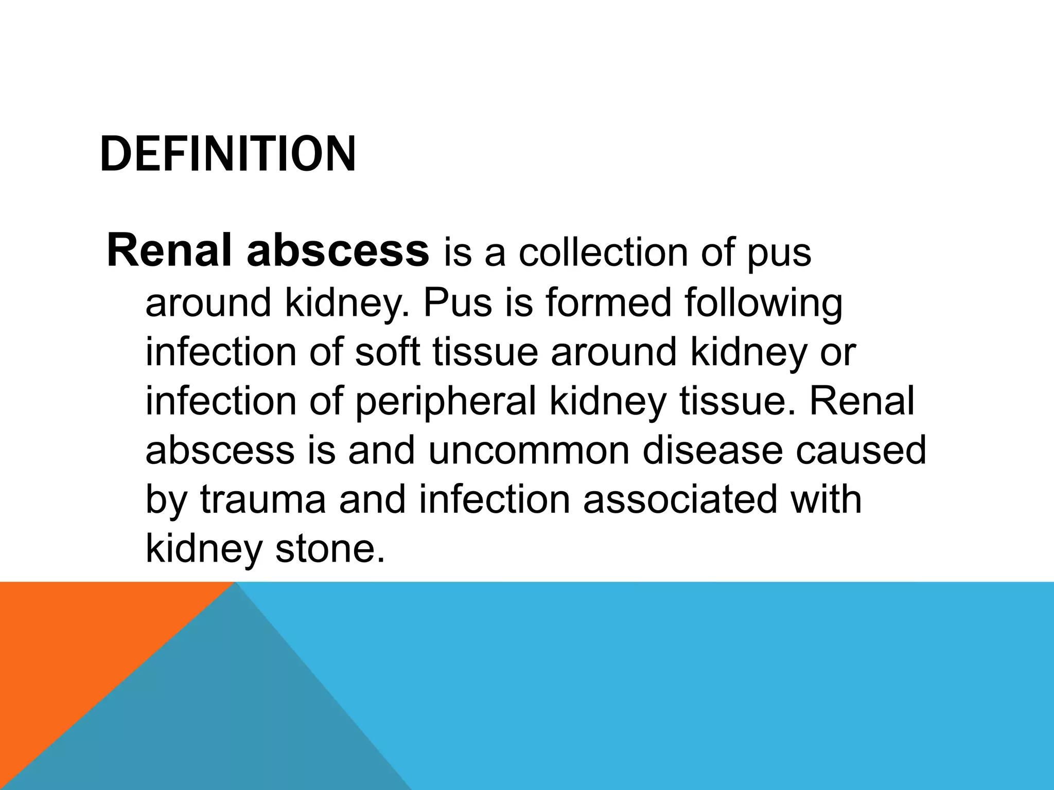 renal abscess by waheed | PPTX