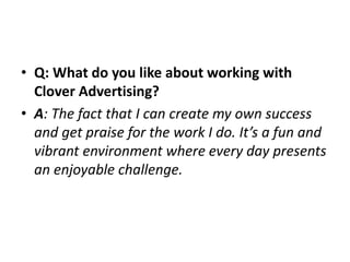 Zak brailey shares the clover advertising experience | PPTX