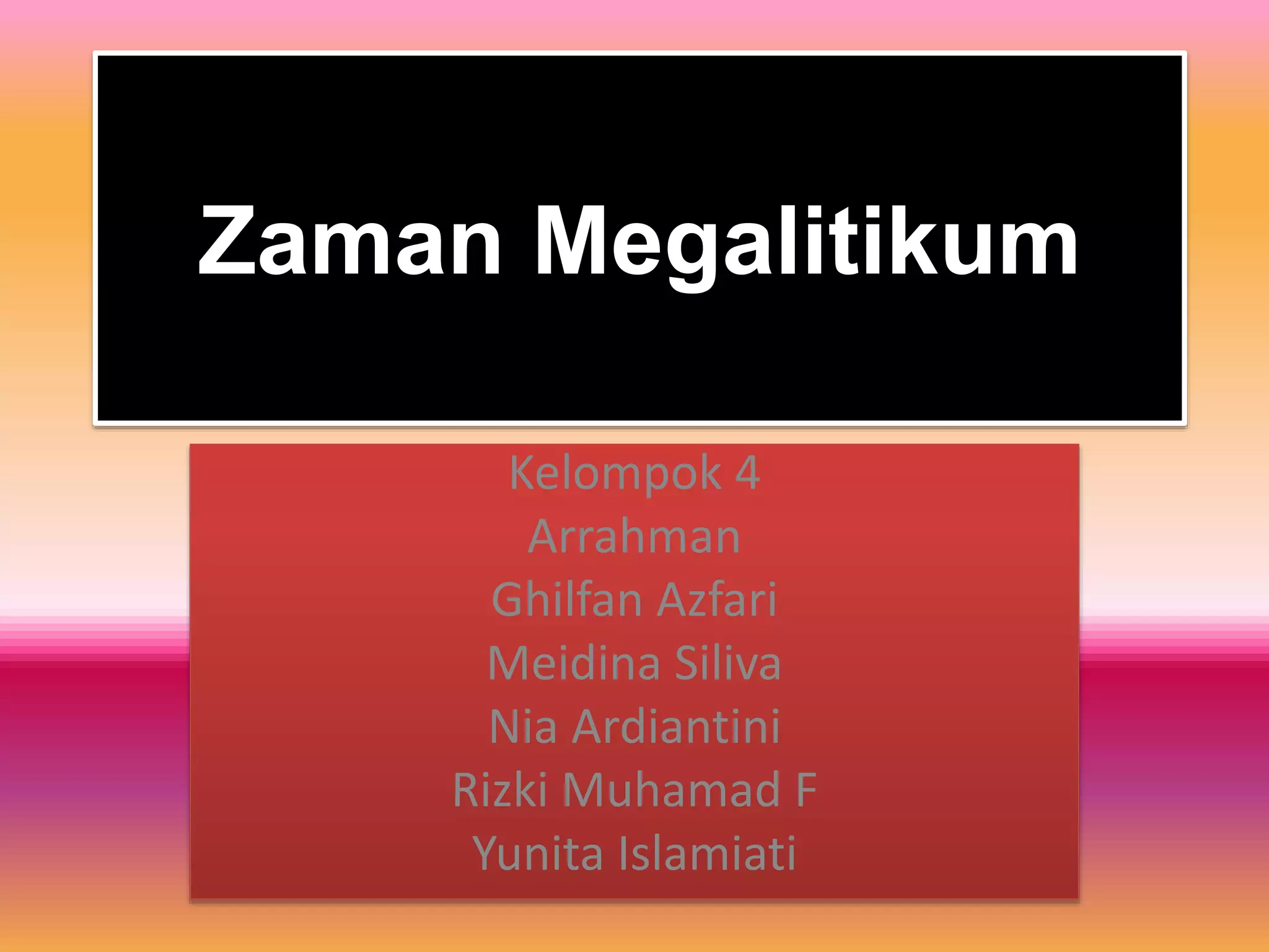 Zaman megalitikum 1 | PPTX