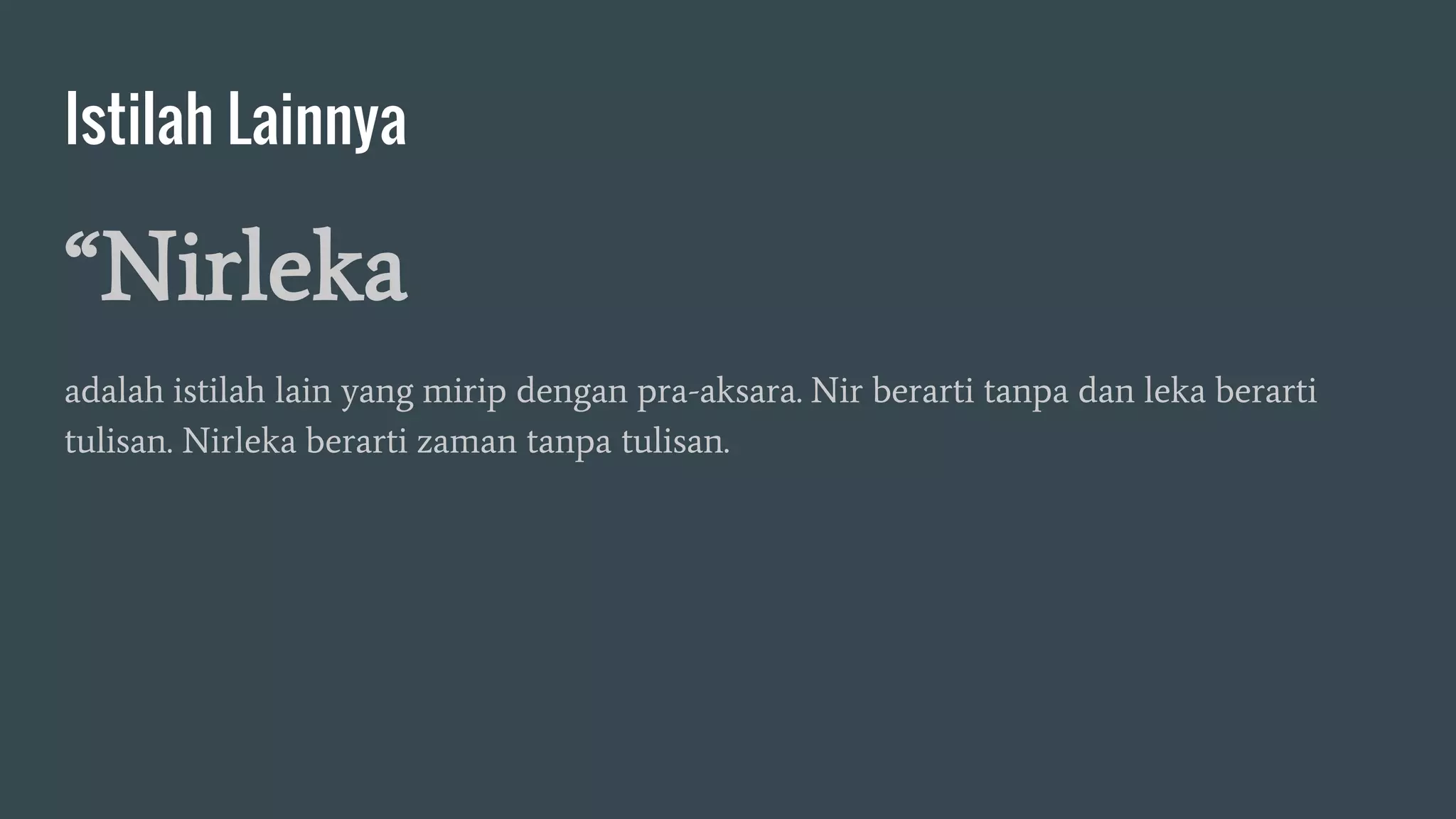 Mengenal Zaman Pra-Aksara di Indonesia | PPTX