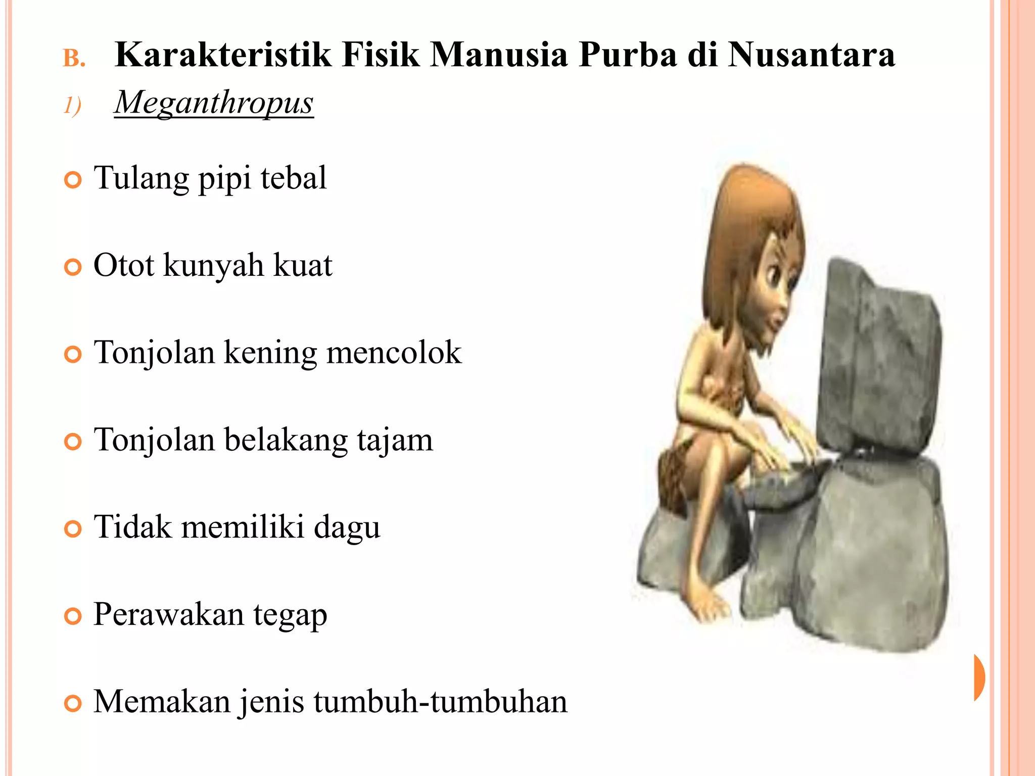 Zaman Pra aksara (Sejarah kelas 10 Kurikulum 13) | PPTX