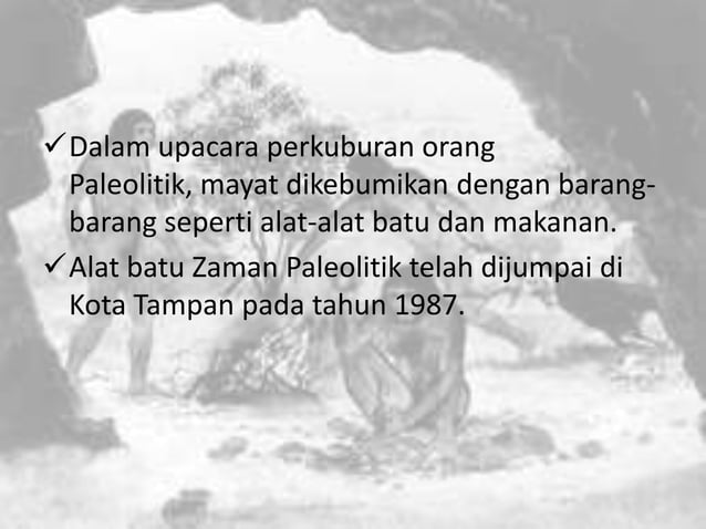 Zaman prasejarah di malaysia | PPTX
