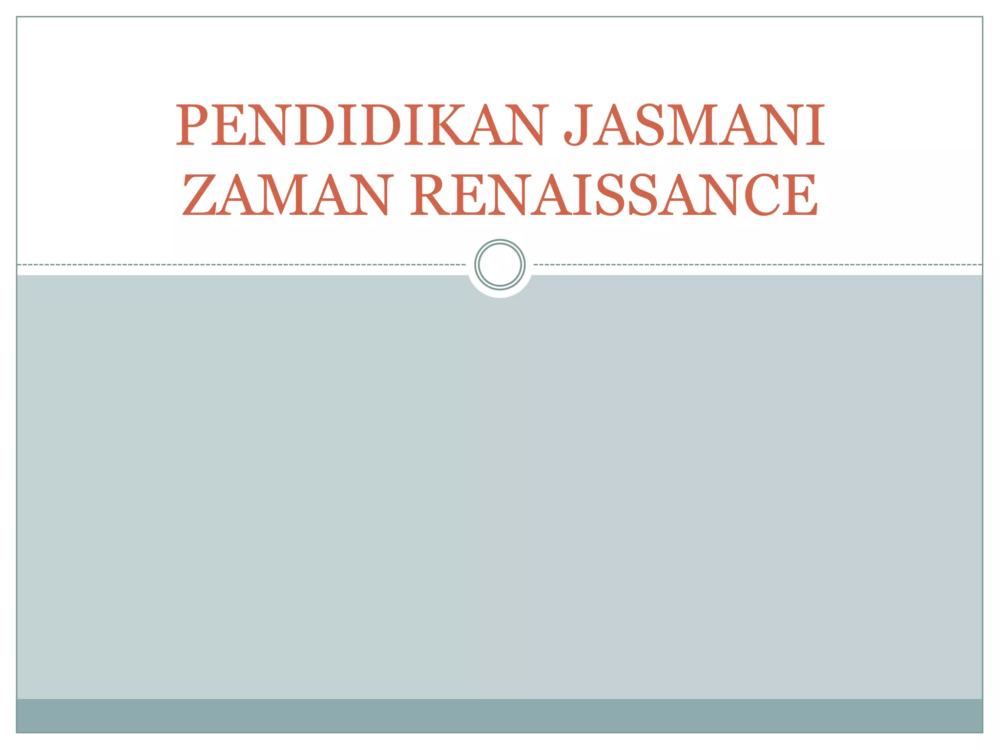 Zaman renaissance | PPTX