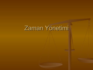 Zaman Yönetimi | PPT