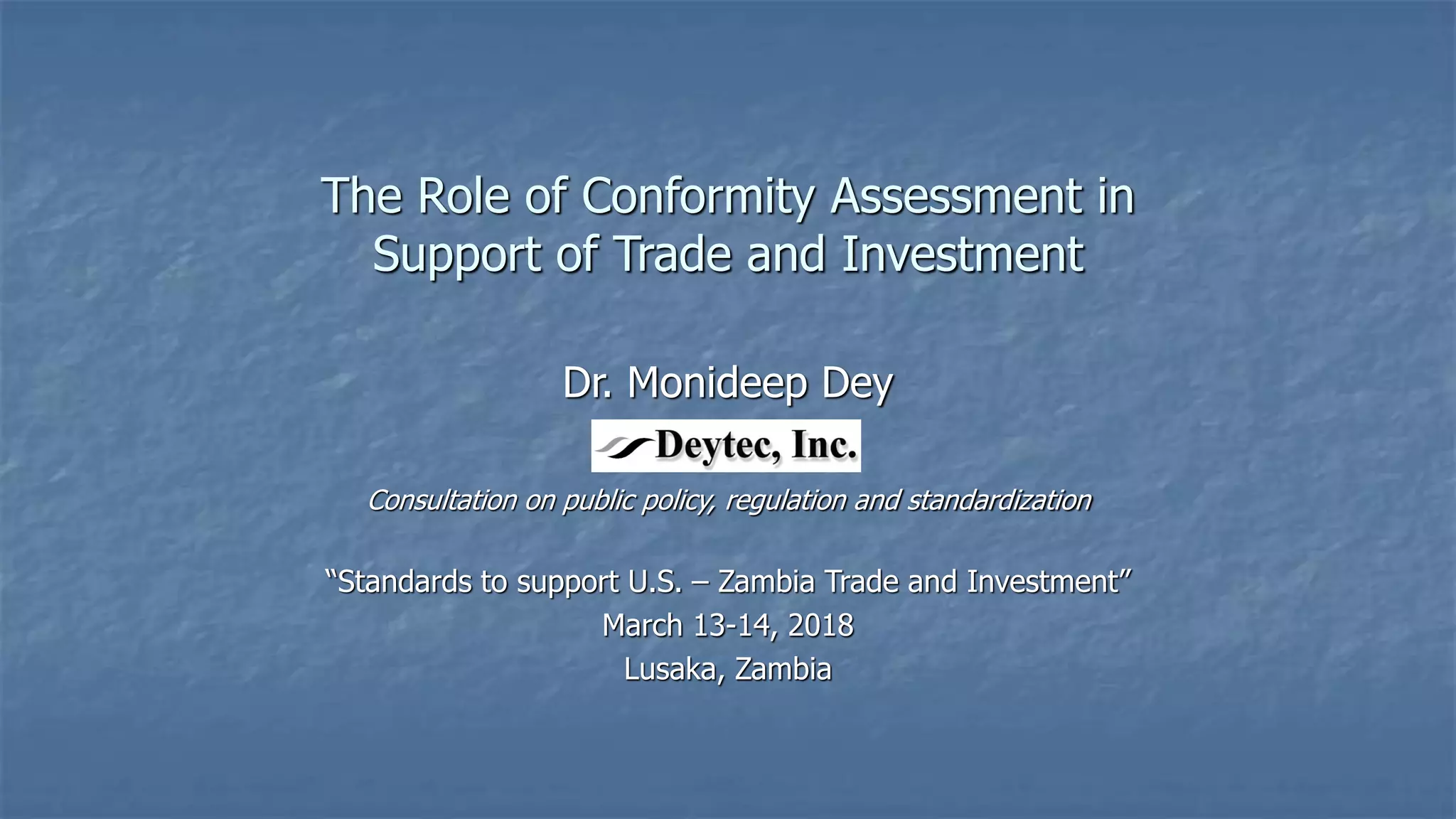 The Role of Conformity Assessment in Support of Trade and Investment | PDF