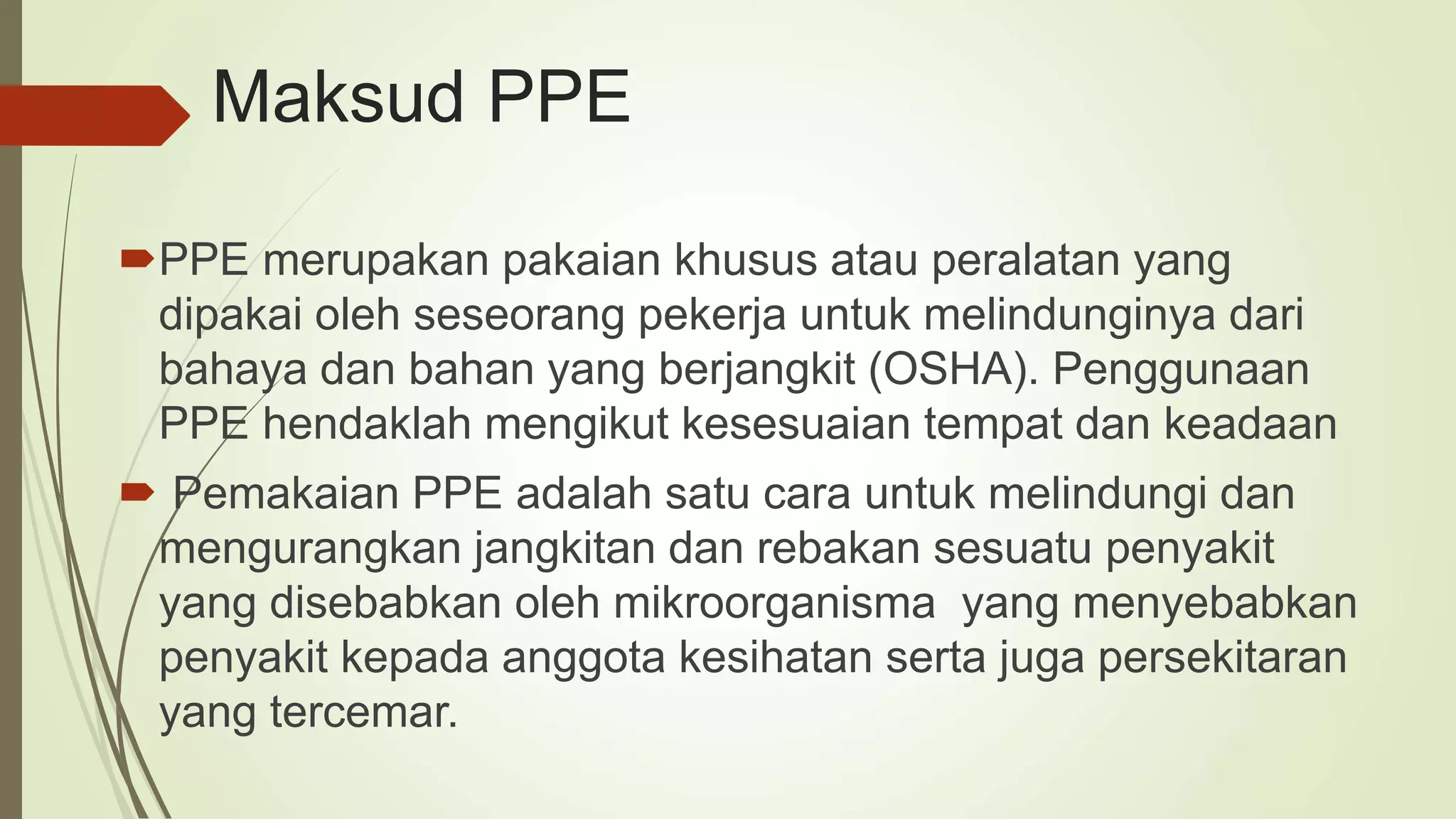 PAKAIAN PELINDUNG DIRI ‘PERSONEL PROTECTIVE EQUIPMENT ‘(PPE) | PPT