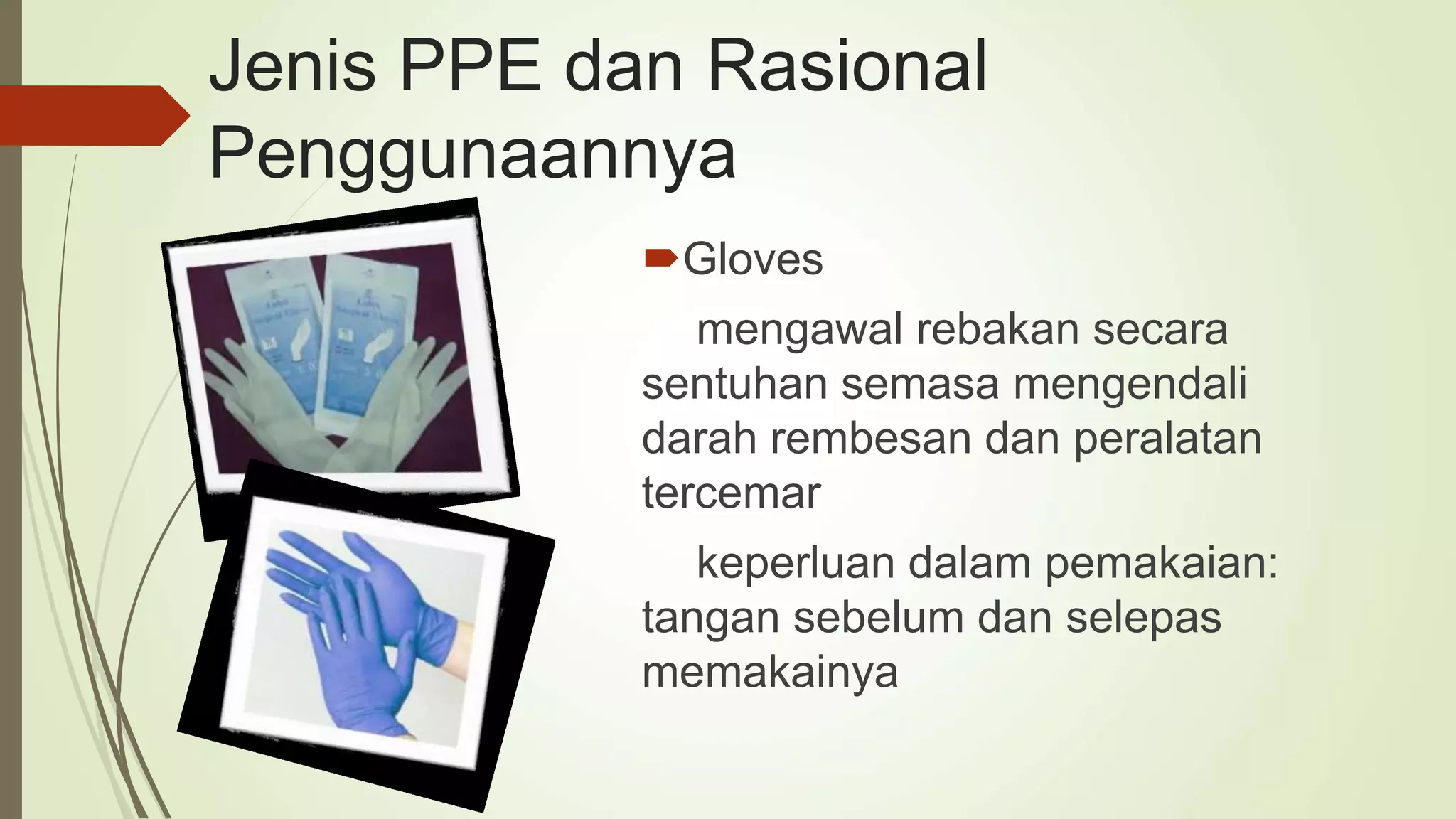 PAKAIAN PELINDUNG DIRI ‘PERSONEL PROTECTIVE EQUIPMENT ‘(PPE) | PPT