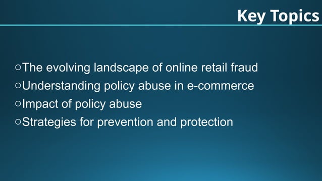 Online Retail Fraud and Policy Abuse: Strategies for Prevention and ...