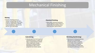 Presentation on Textile Finishing | PPTX | Needlework | Arts and Crafts