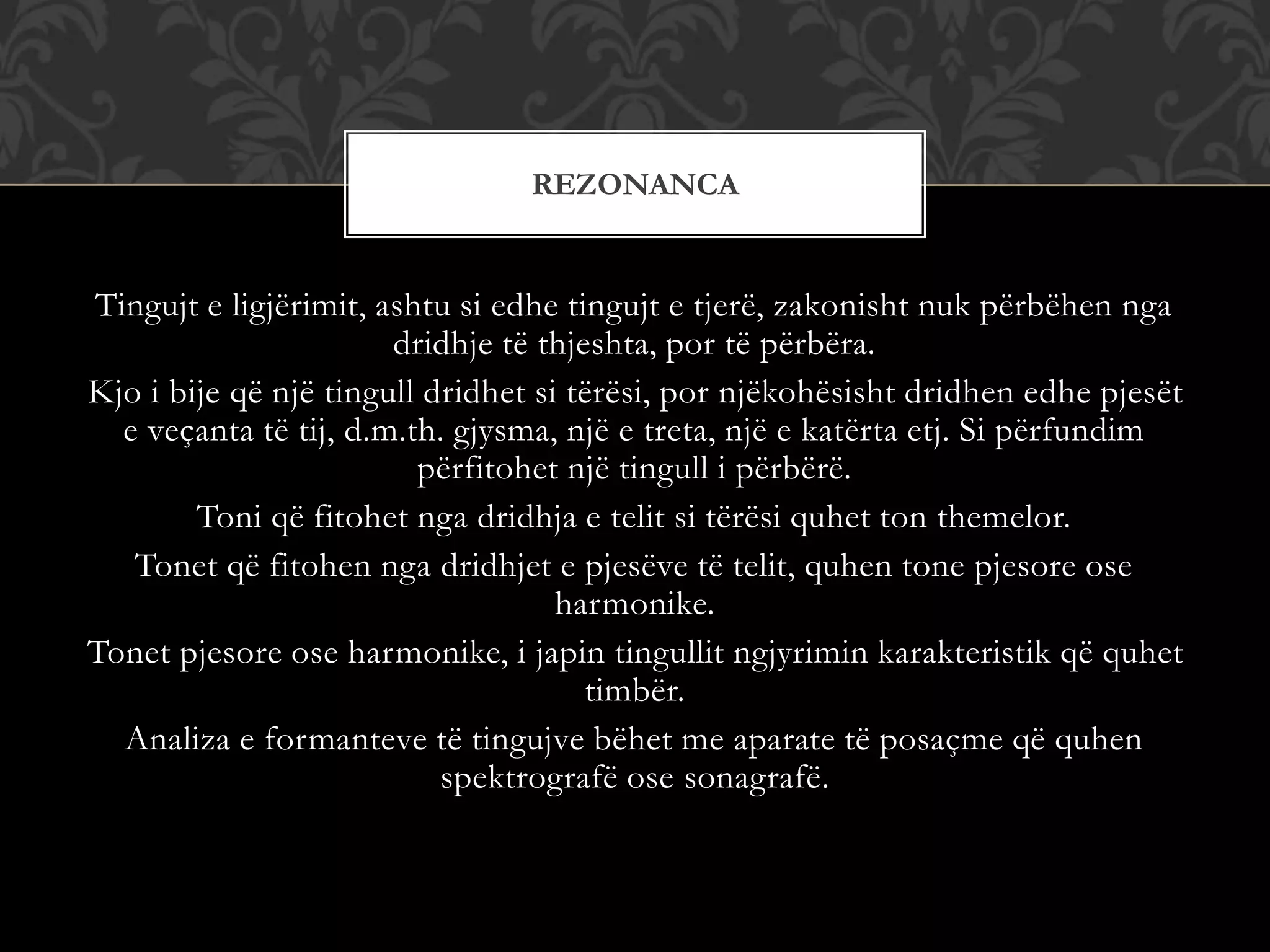 Fonetike dhe Fonologji e Shqipes | PPTX