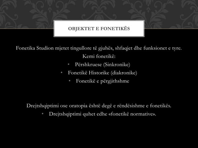 Fonetike dhe Fonologji e Shqipes | PPTX