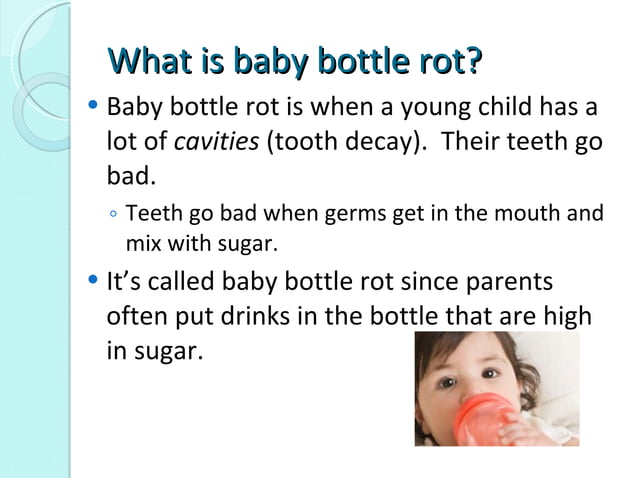 Zanzonico baby bottle rot | PPT