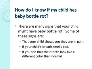 Zanzonico baby bottle rot | PPT