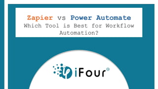 Zapier vs Power Automate - Which Tool is Best for Workflow Automation | PPTX | Computer Software ...