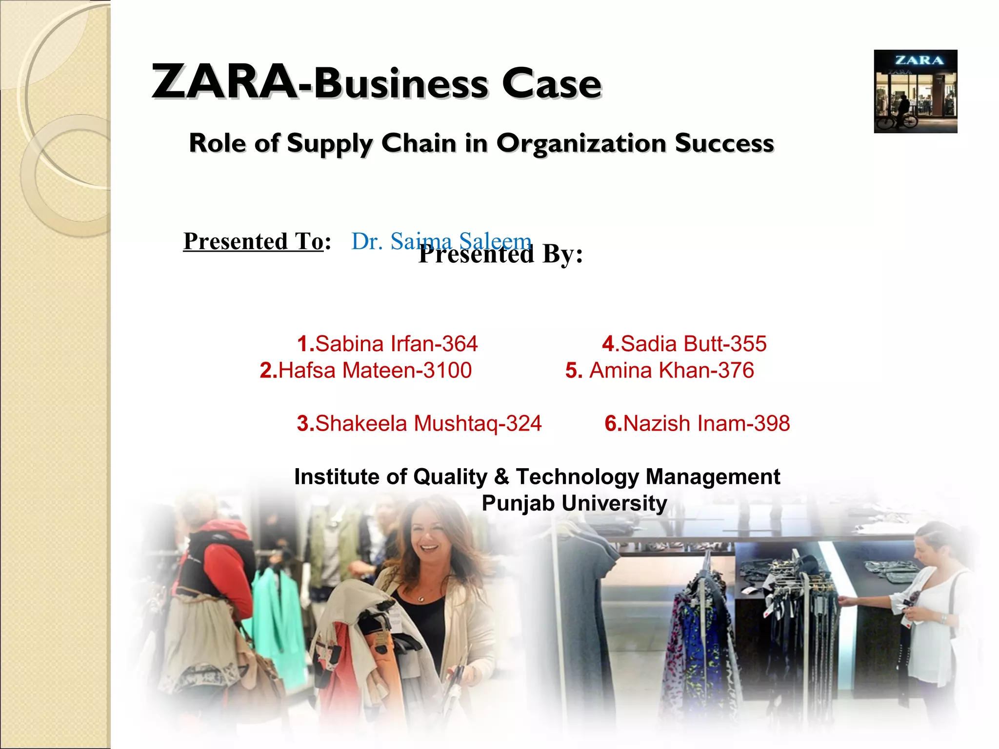 ZARA Case Study: Role of Supply chain in organizational Success | PPT