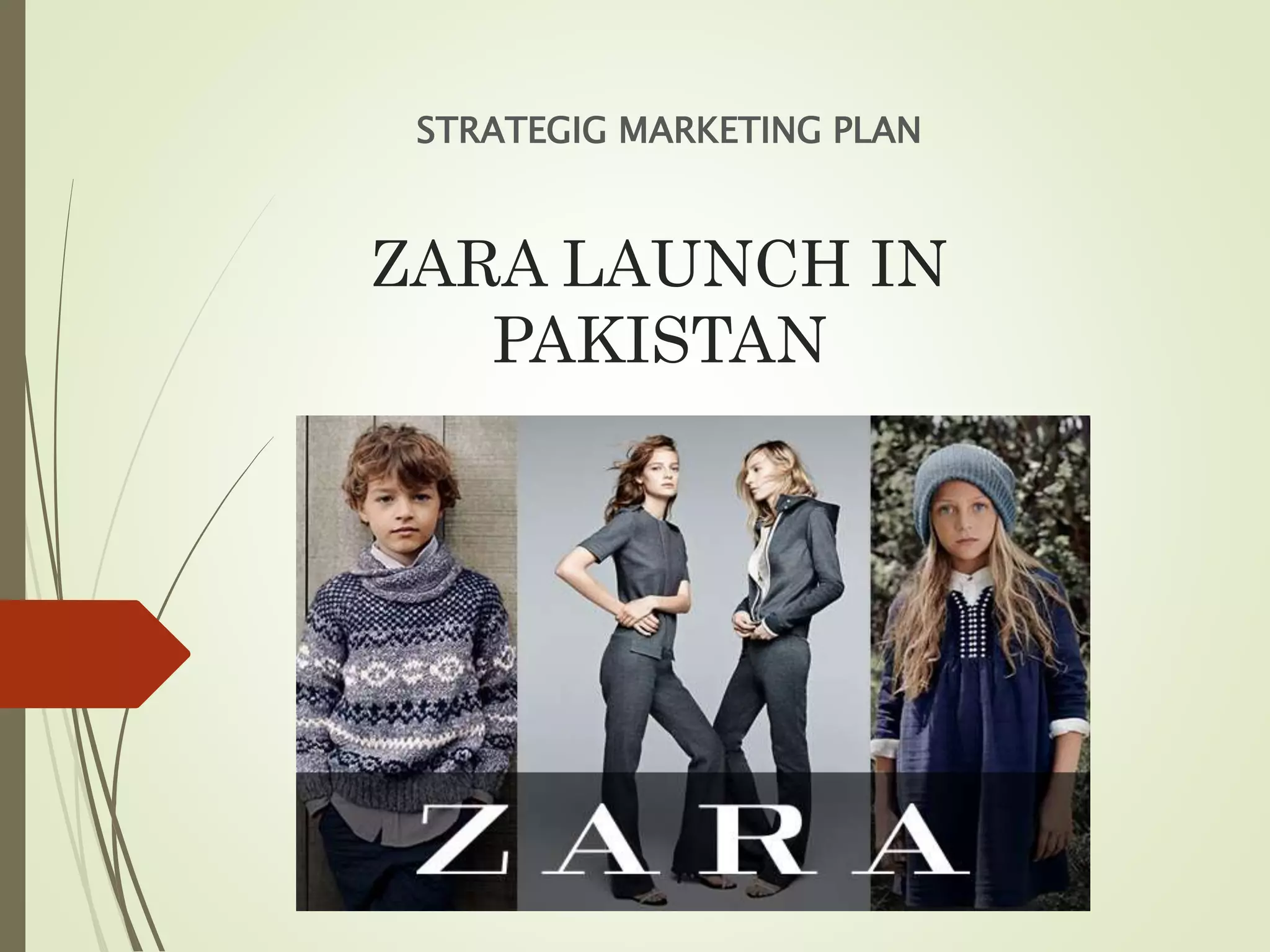 Zara's launch Startegic Marketing Presentation | PPT