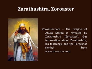 Zarathushtra, Zoroaster | PPT
