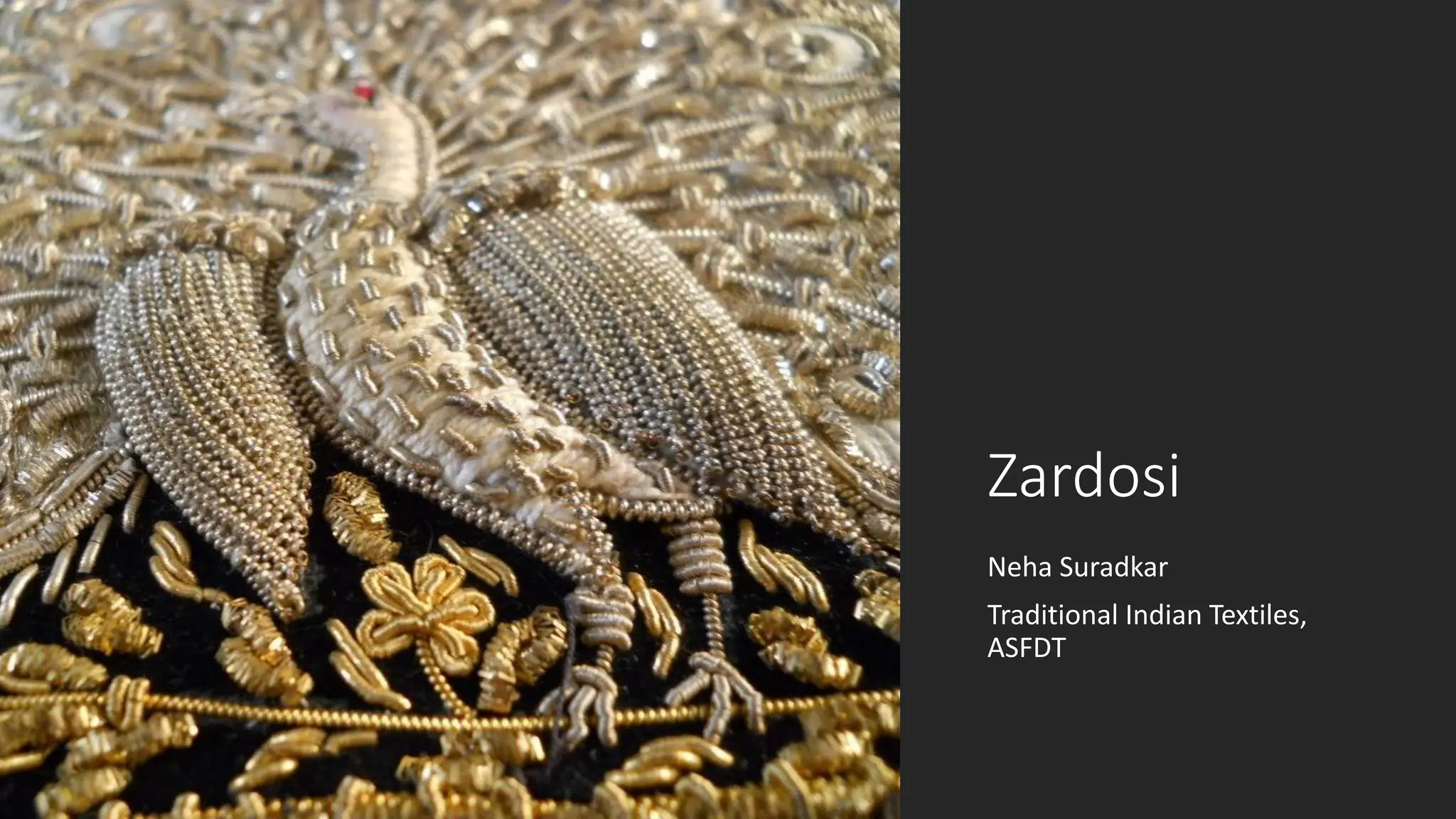Zardosi Embroidery detailed Ppt and more | PDF