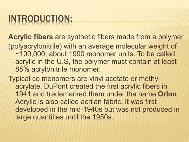 Properties And Uses of Acrylic fiber | PPTX