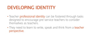 Supporting students to develop their teacher identity through ...