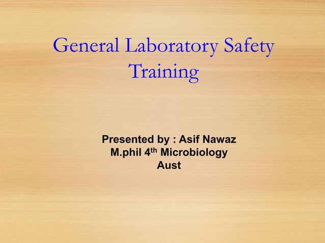 General Laboratory Safety Training | PPT | First Aid | Injuries