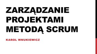 Zarzadzanie projektami metodą SCRUM | PDF | Technology & Computing