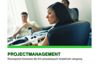Zarzadzanie projektami, system ERP dla sektora MSP | PPT
