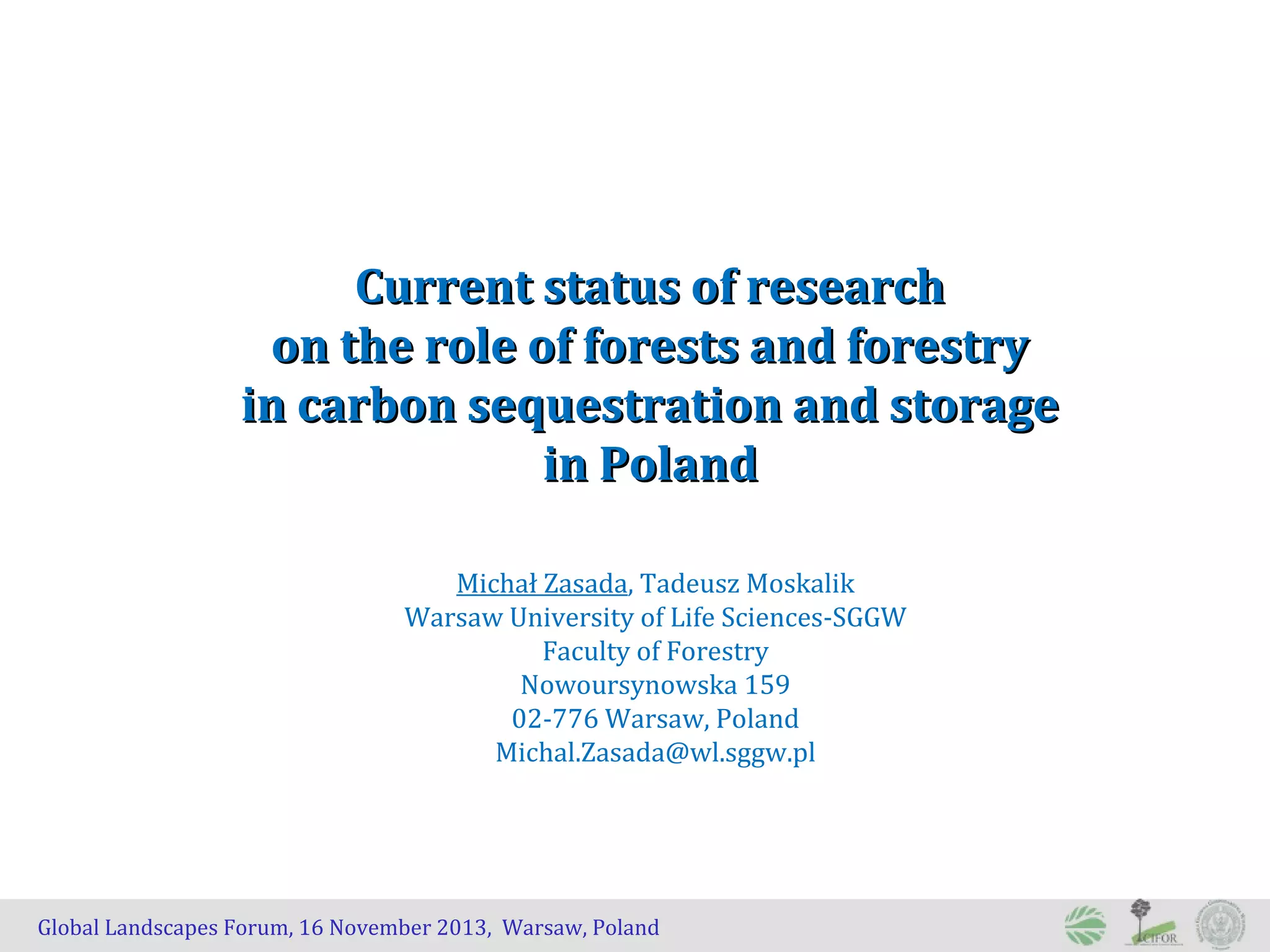 Current status of research on the role of forests and forestry in ...