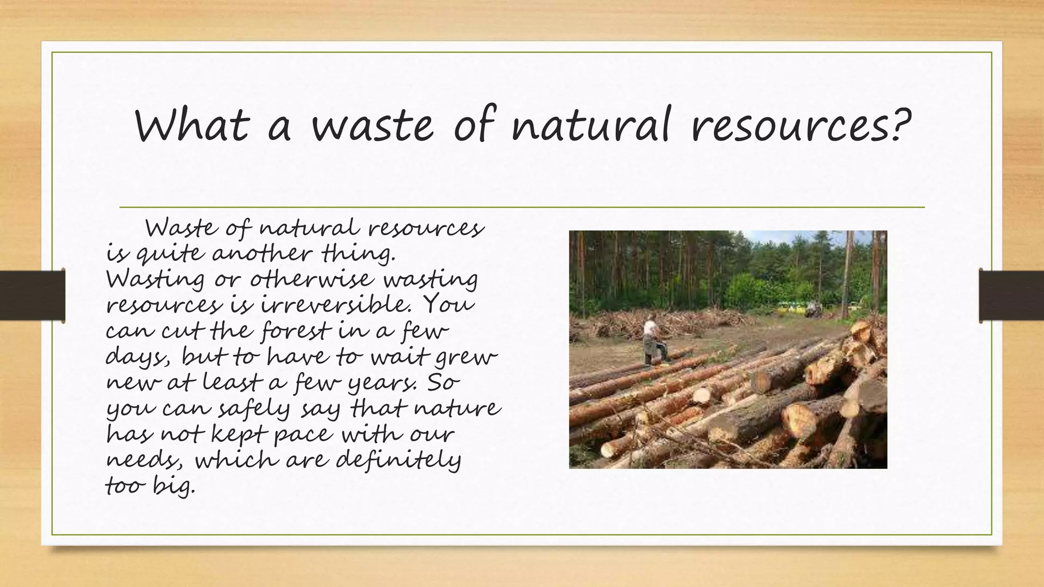 Wasting Natural Resources- 2 Poland | PPT