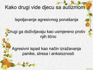 Zastita djece sa autizmom od vrsnjackog nasilja | PPT