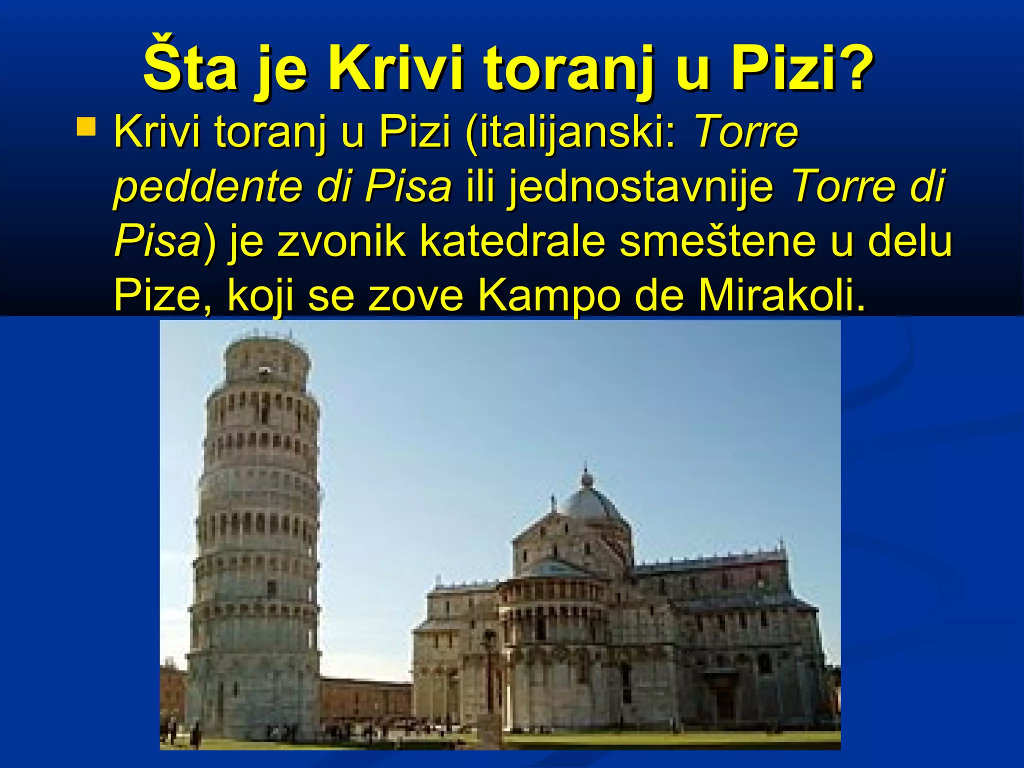 Zašto je kriv toranj u Pizi? | PPT