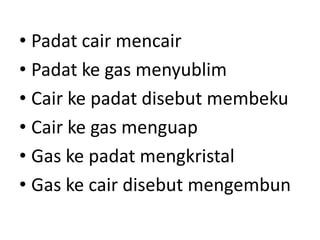 Zat padat, cair dan gas | PPTX