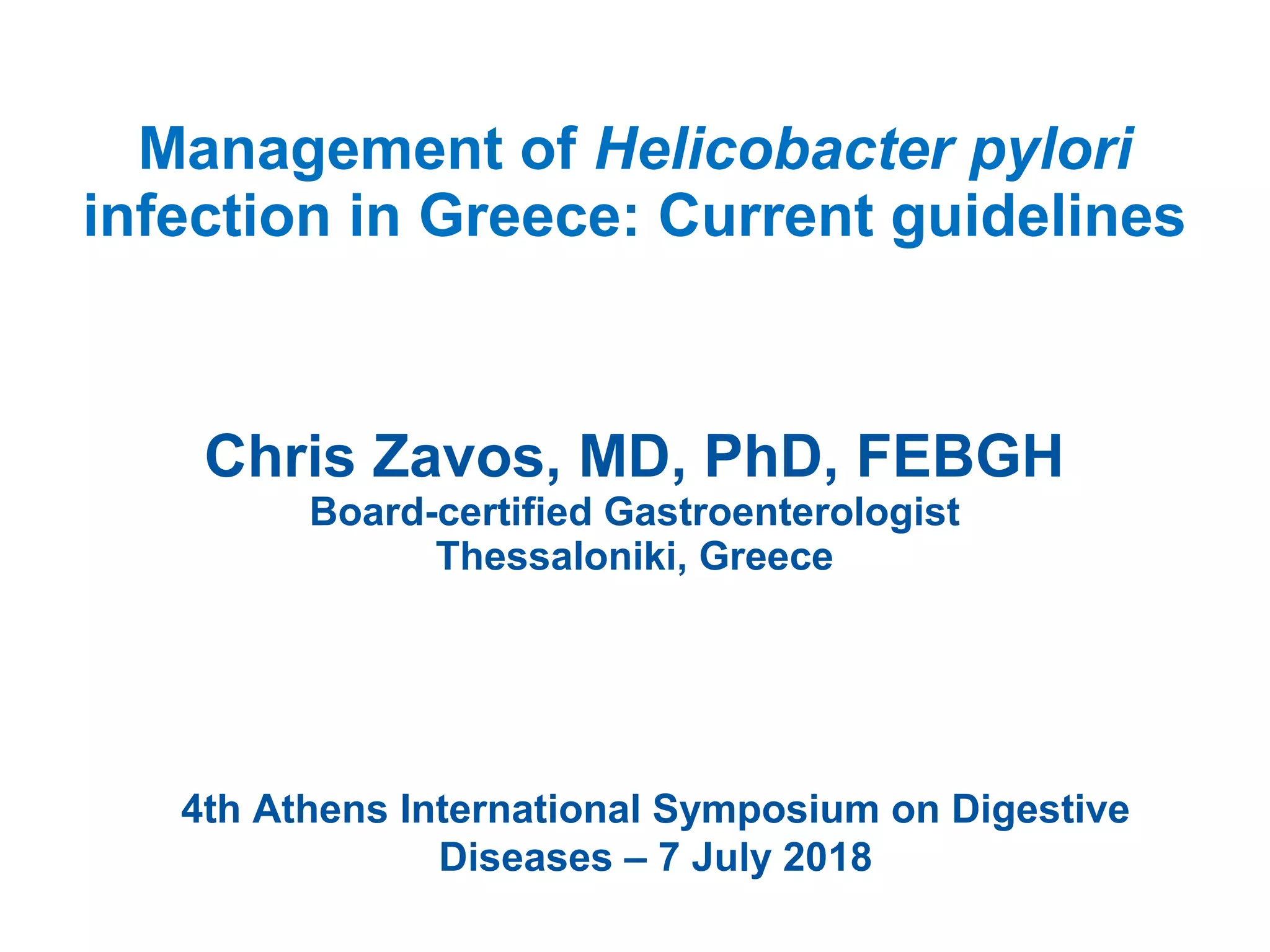 Management of Helicobacter pylori infection in Greece: Current ...