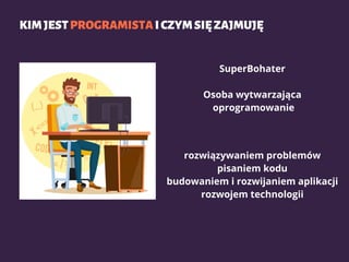 Prezentacja - Zawód programista - obalamy mity! | PDF