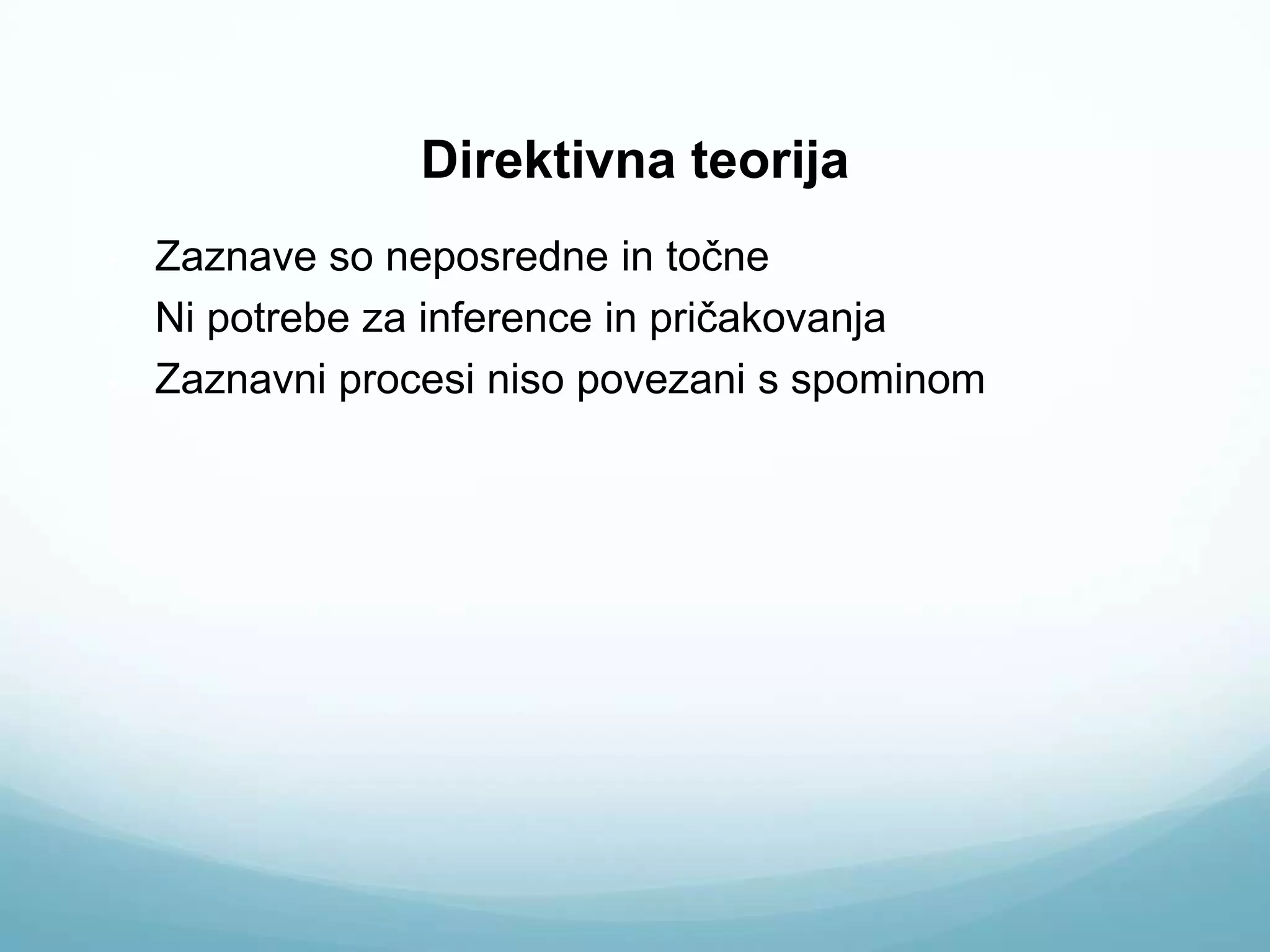 Zaznavni Procesi 2 - Fiziologija, Gestalt, Konstruktivizem, Direktivna ...