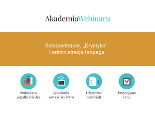 Zbigniew Brzeziński: Schopenhauer, Erystyka i administracja fanpage | PPT