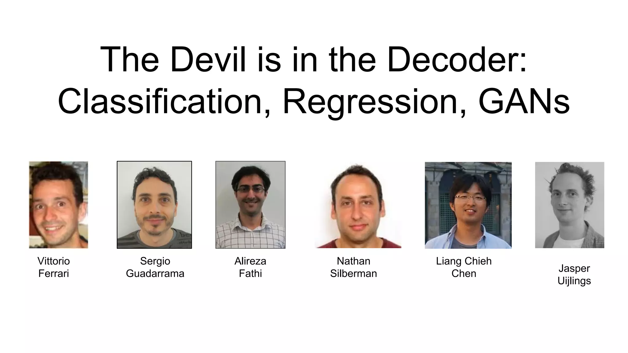 Tensorflow London 13: Zbigniew Wojna 'Deep Learning for Big Scale 2D ...