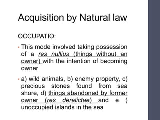 Principles of Roman Law: Law of Property | PPTX