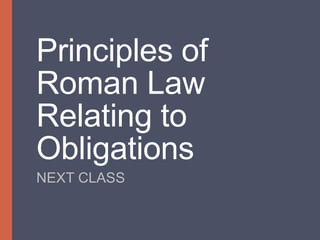 Principles of Roman Law: Law of Property | PPTX